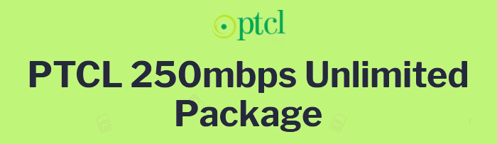 PTCL 250mbps Unlimited Package - YesMobile