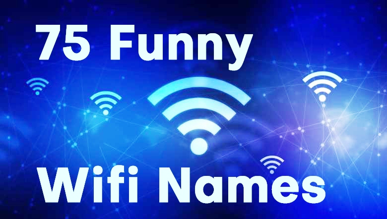 75 Funny Wifi Names Best Funny Wifi Names - YesMobile